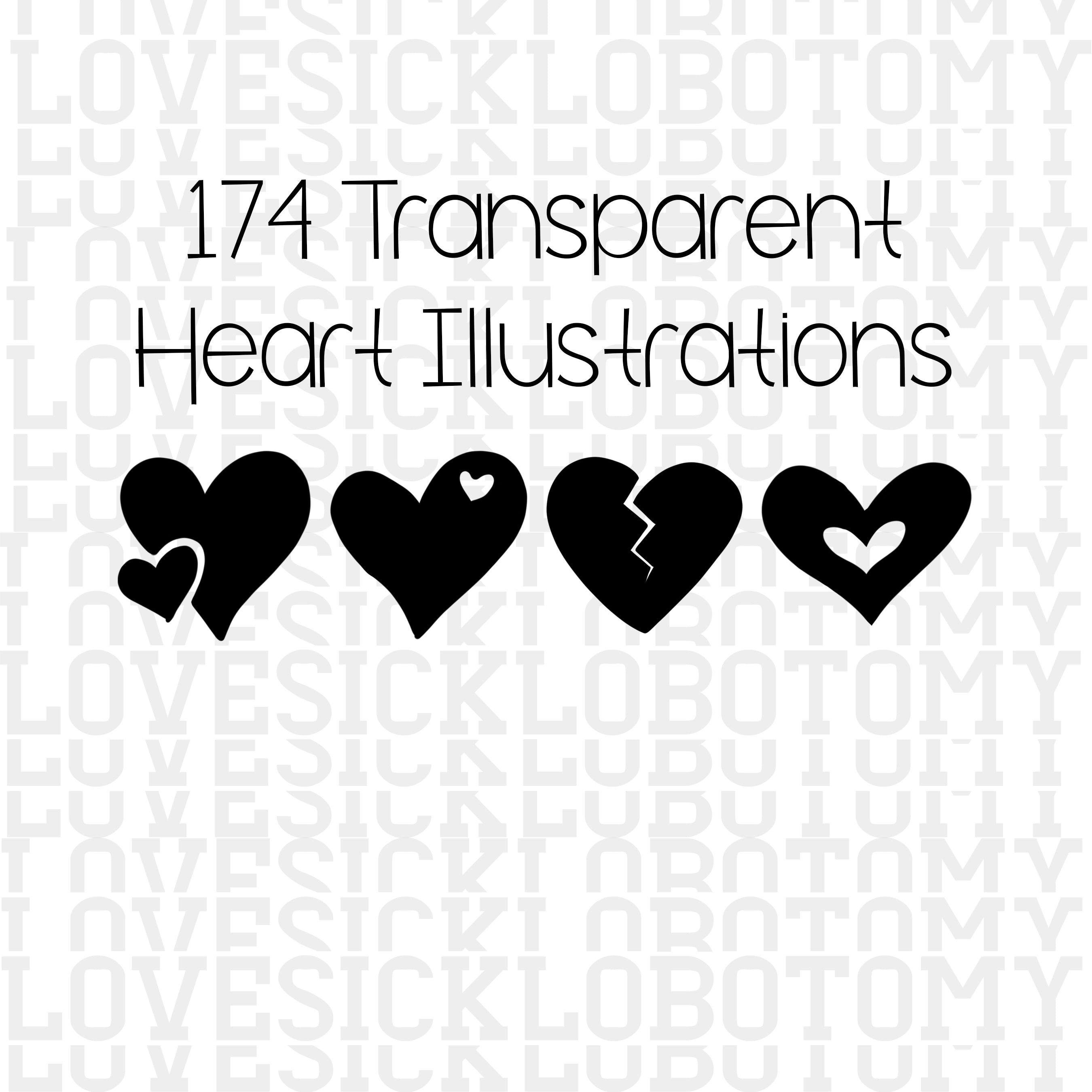 174 Transparent Heart Illustrations (PNG) – LOVESICK LOBOTOMY